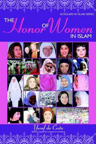 The Honor of Women in Islam – Islamic Shopping Network
