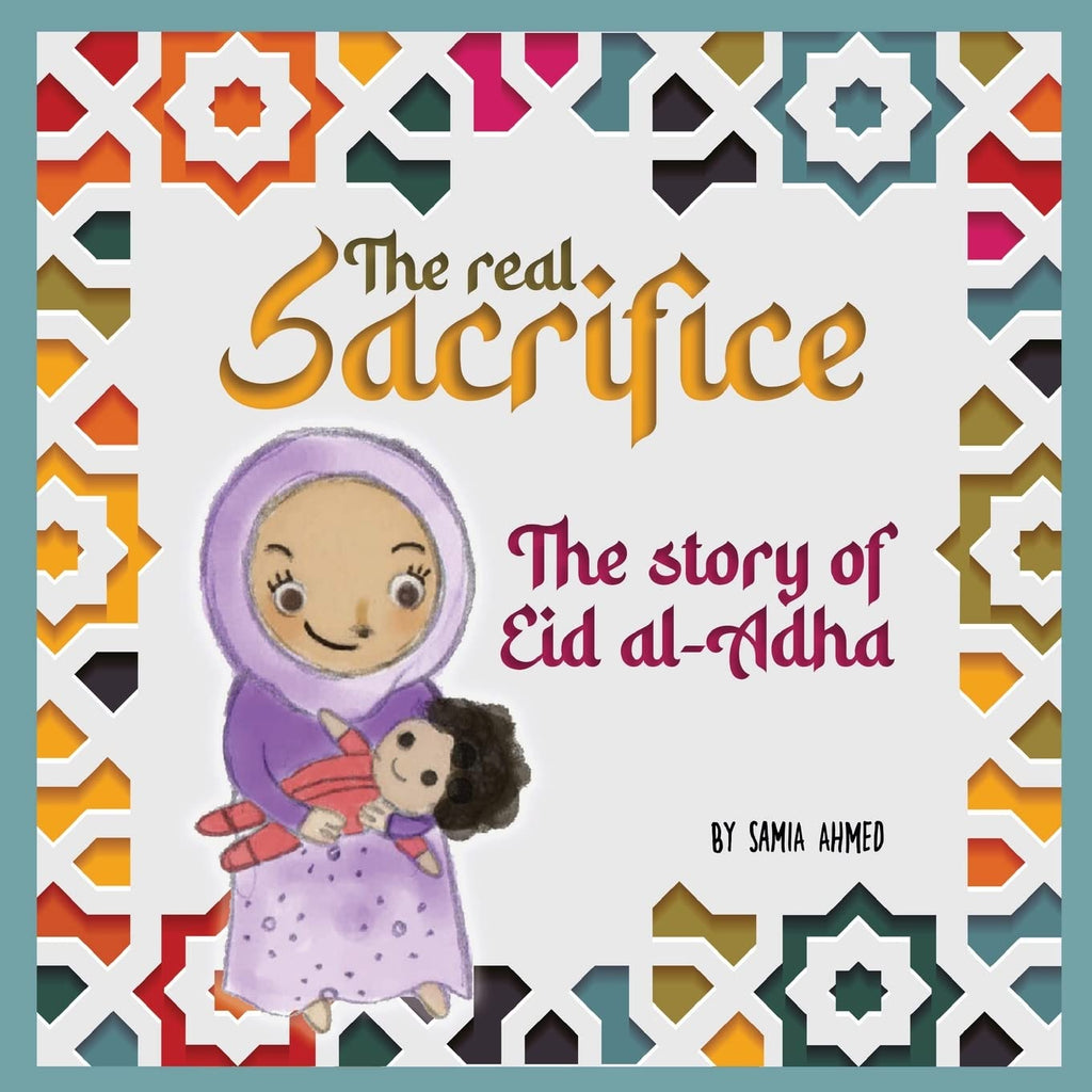 The Real Sacrifice: The Story of Eid al-Adha – Islamic Shopping Network